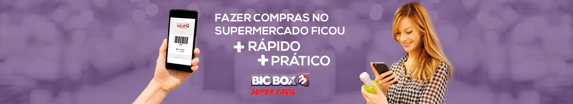 BANNER-Site-BIG-BOX-Super-Fácil-II | BIGBOX | Supermercados